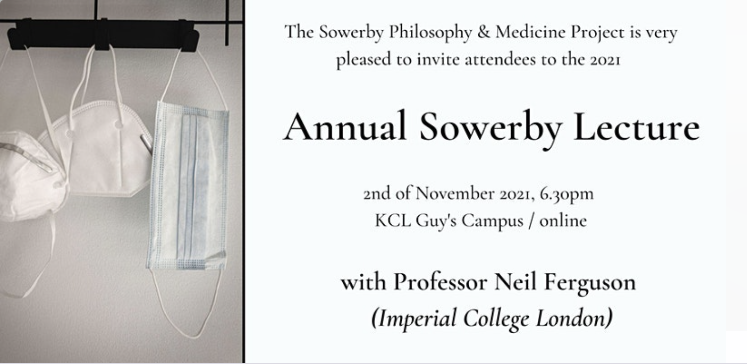 Annual Sowerby Lecture by Prof. Neil Ferguson (Imperial) and 3rd ...